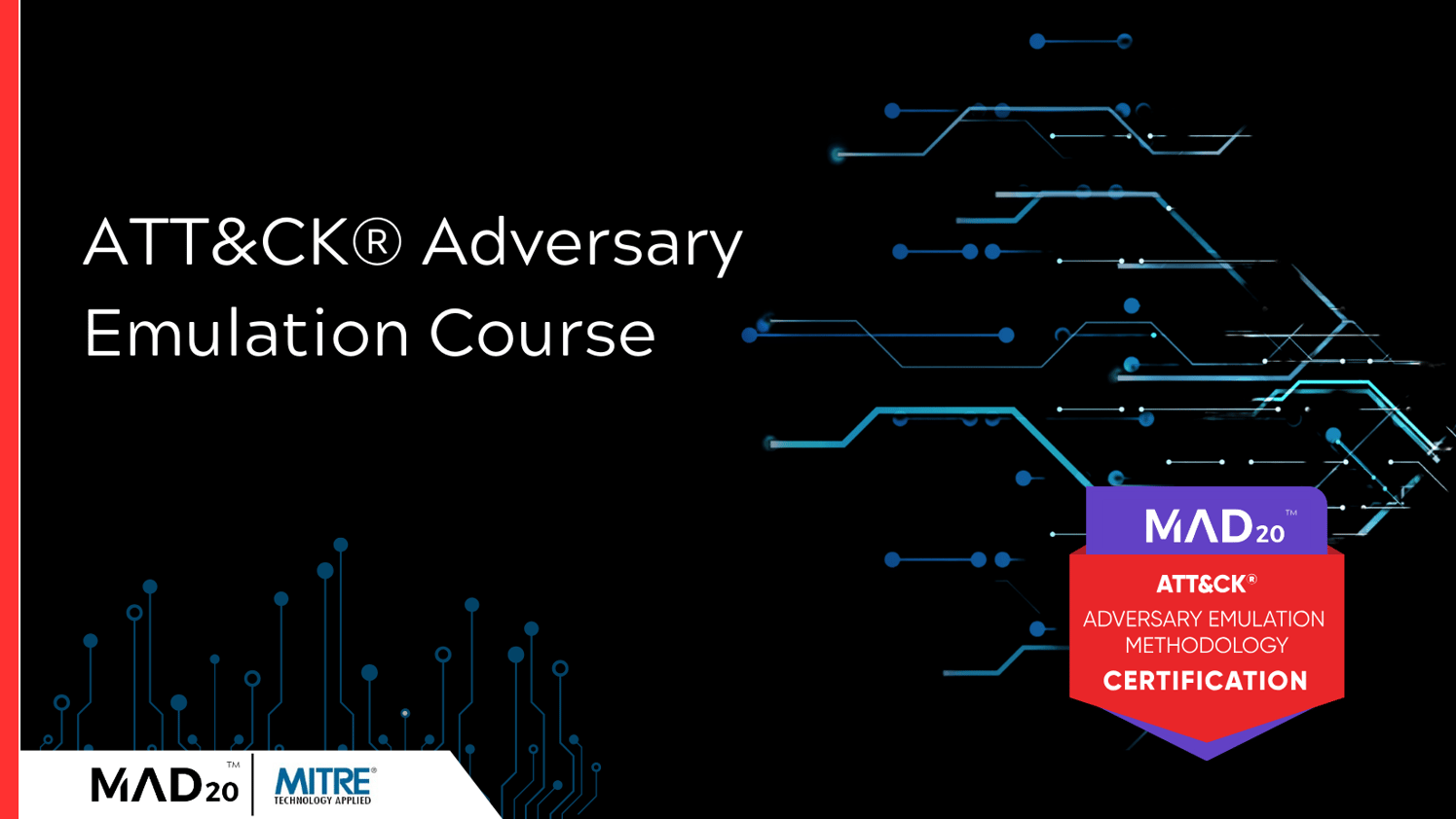 ATT&CK® Adversary Emulation Training & Certification - MAD20